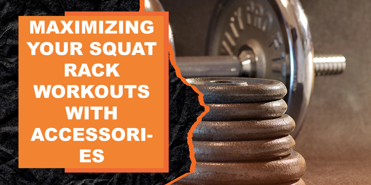 Maximizing Your Squat Rack Workouts with Accessories | MAGMA Fitness