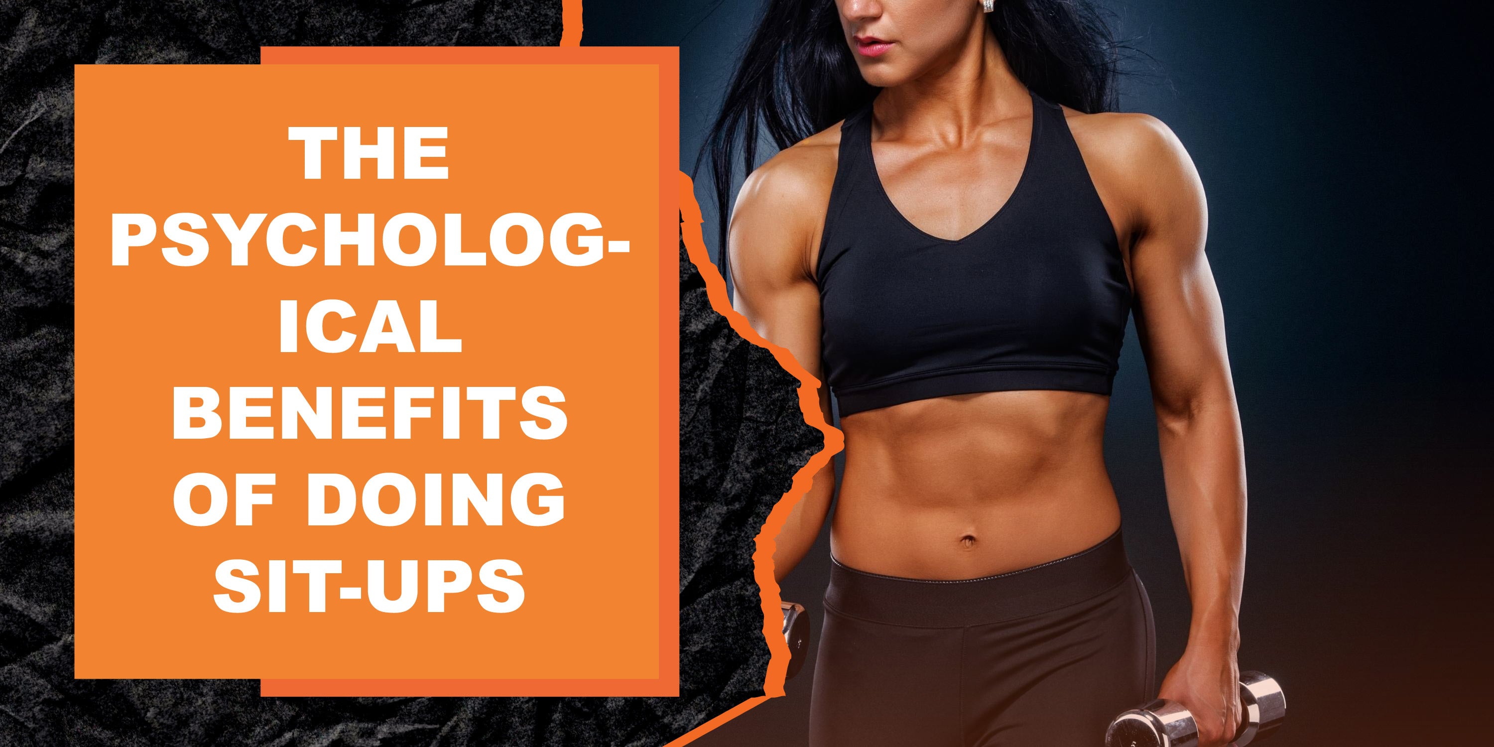 The Psychological Benefits of Doing Sit Ups MAGMA Fitness