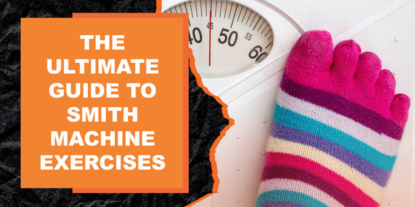 The Ultimate Guide to Smith Machine Exercises | MAGMA Fitness