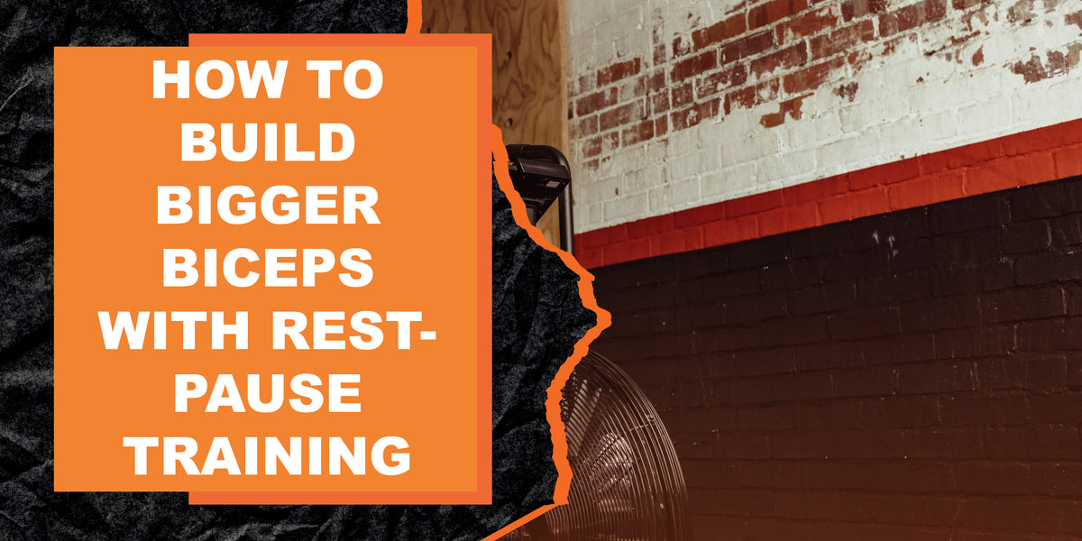How to Build Bigger Biceps with Rest-Pause Training | MAGMA Fitness