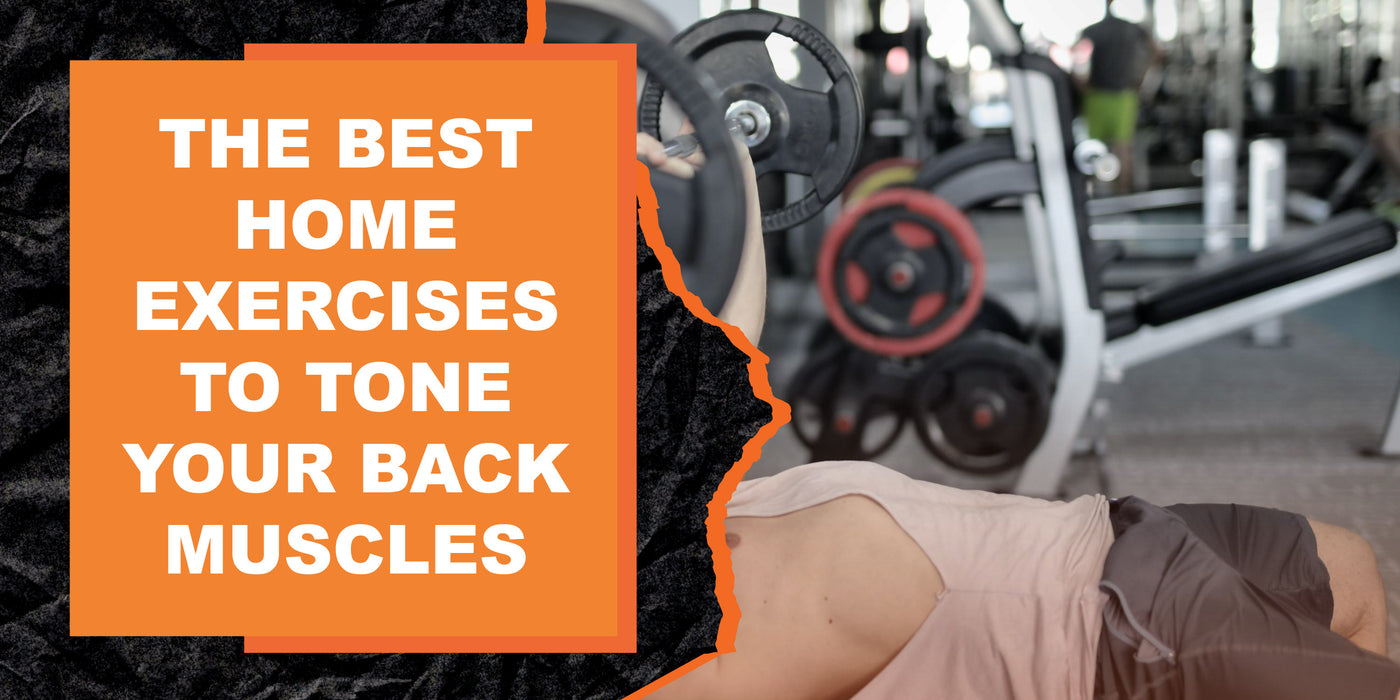The Best Home Exercises to Tone Your Back Muscles | MAGMA Fitness