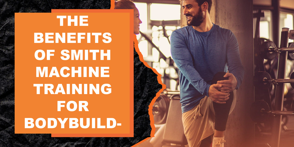The Benefits of Smith Machine Training for Bodybuilding | MAGMA Fitness