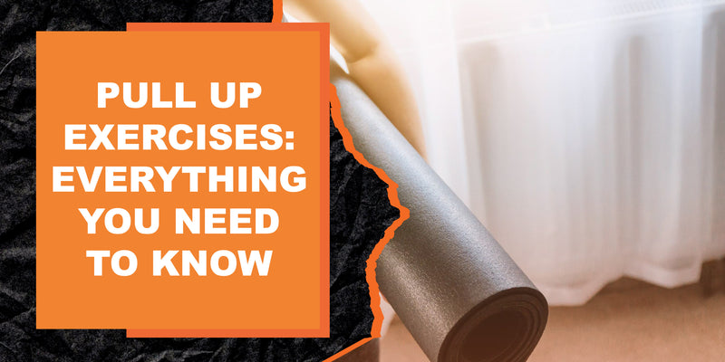 Pull Up Exercises: Everything You Need to Know | MAGMA Fitness