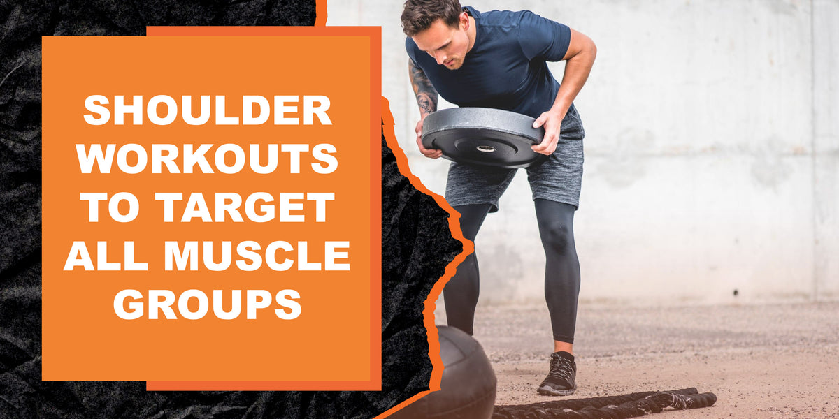 Shoulder Workouts to Target All Muscle Groups | MAGMA Fitness
