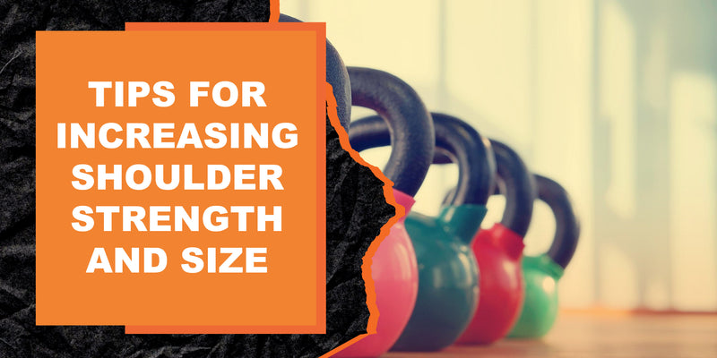 Tips for Increasing Shoulder Strength and Size | MAGMA Fitness