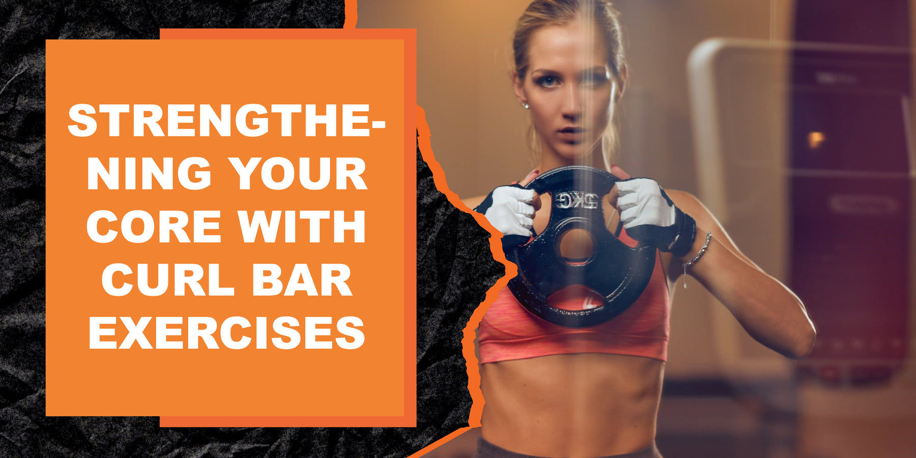 Strengthening Your Core with Curl Bar Exercises | MAGMA Fitness