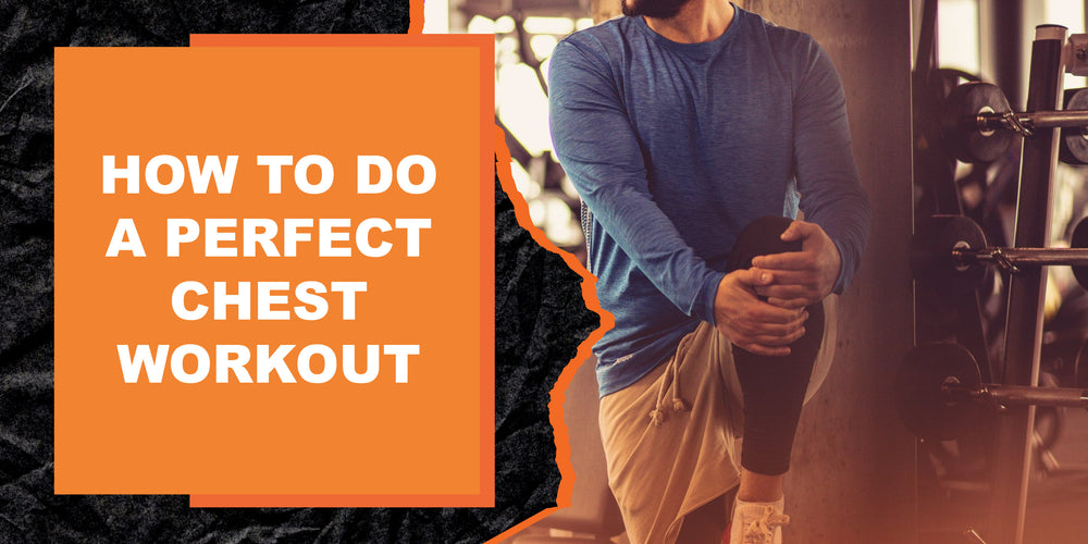 How to Do a Perfect Chest Workout | MAGMA Fitness