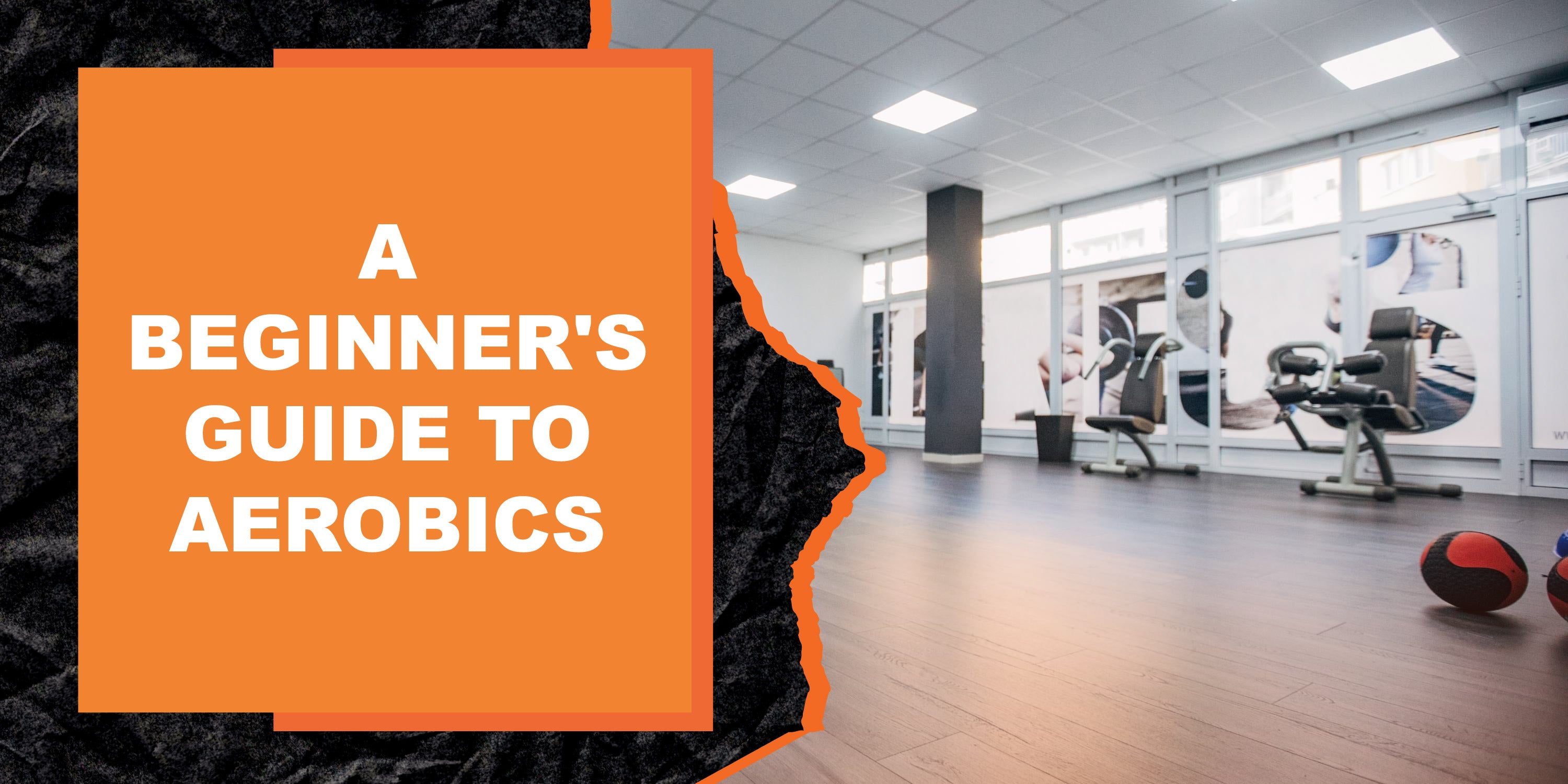 A Beginner's Guide to Aerobics | MAGMA Fitness