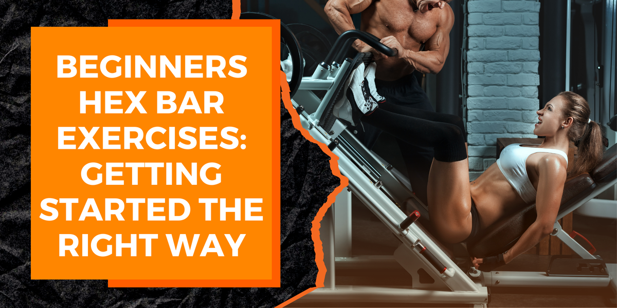 Hex Bar Exercises for Beginners: Getting Started the Right Way | MAGMA Fitness