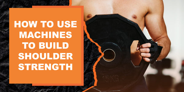 How to Use Machines to Build Shoulder Strength | MAGMA Fitness