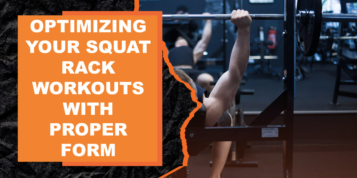 Optimizing Your Squat Rack Workouts with Proper Form | MAGMA Fitness