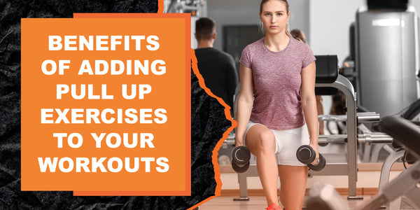 4 Benefits Of Adding Pull Up Exercises To Your Workout Regimen Magma