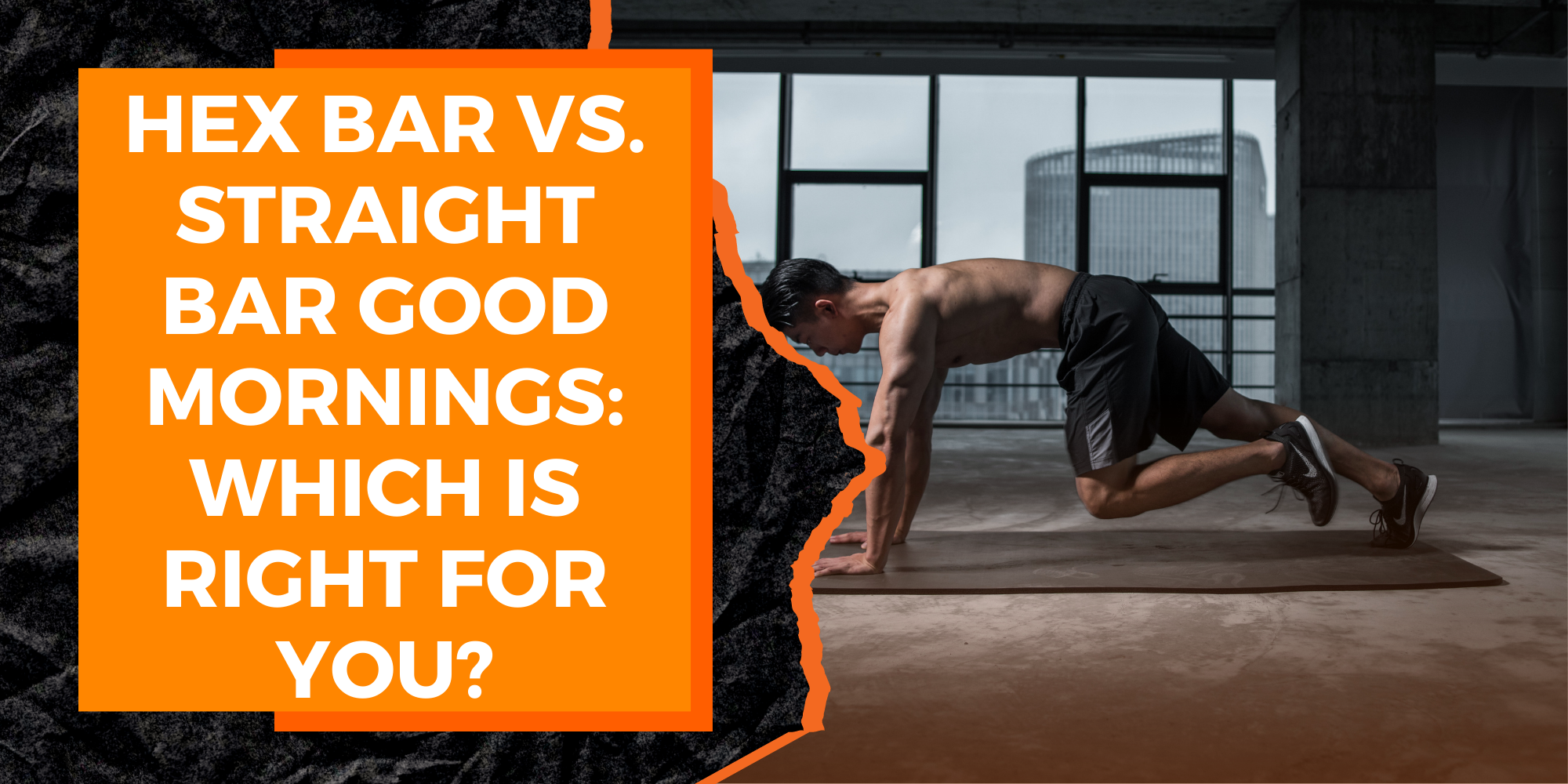 Hex Bar vs. Straight Bar Good Mornings: Which is Right for You? | MAGMA ...