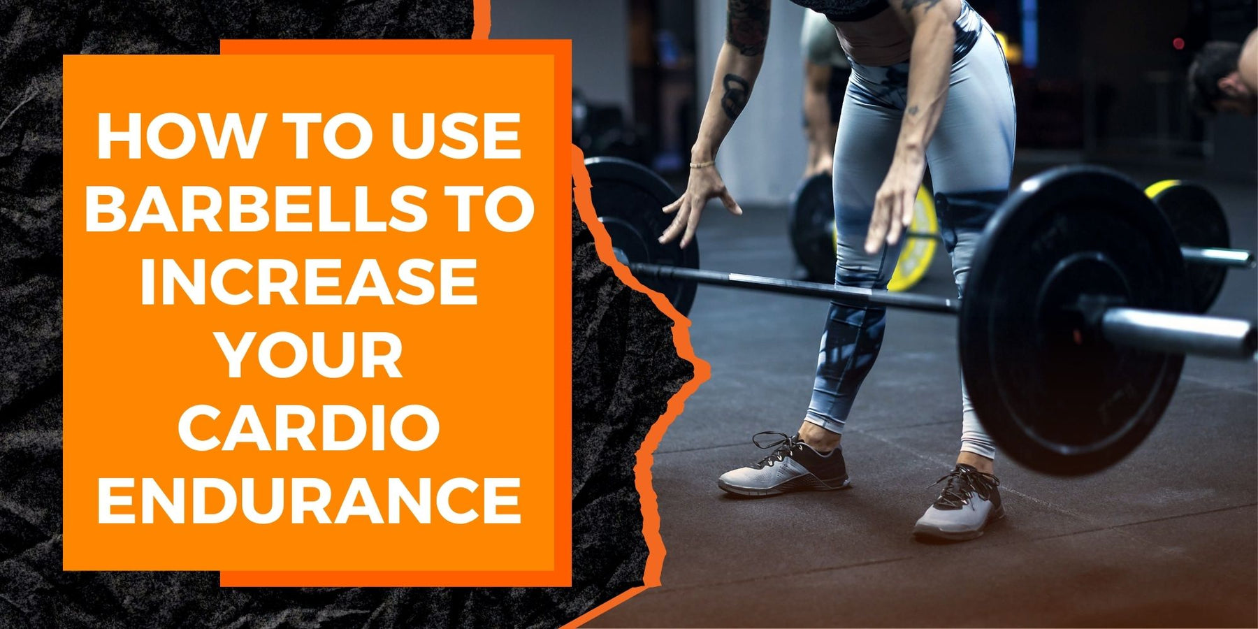 How to Use Barbells to Increase Your Cardio Endurance | MAGMA Fitness