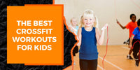 The Best CrossFit Workouts for Kids | MAGMA Fitness